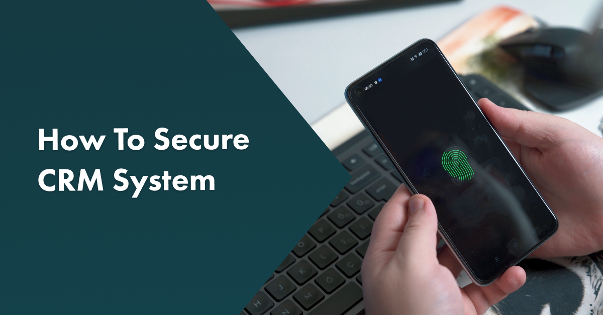 The Best Ways to Ensure CRM Security - Go Wombat OU